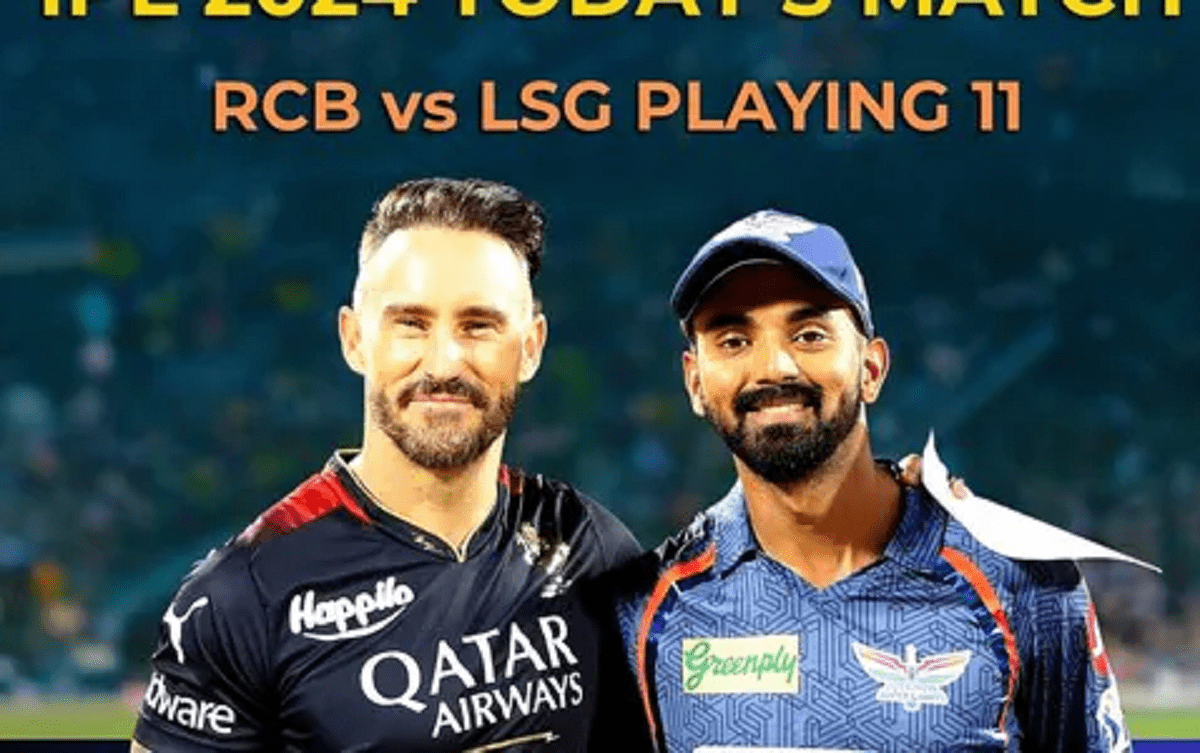 RCB vs LSG, IPL 2024: आज शाम RCB भिड़ेगी LSG से, जानें हेड टू हेड रिकॉर्ड, पिच रिपोर्ट और मौसम ...